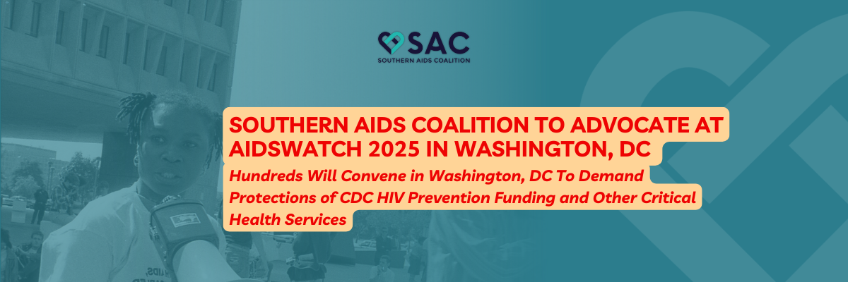 Southern AIDS Coalition to Advocate at AIDSWatch 2025 in Washington, DC ...